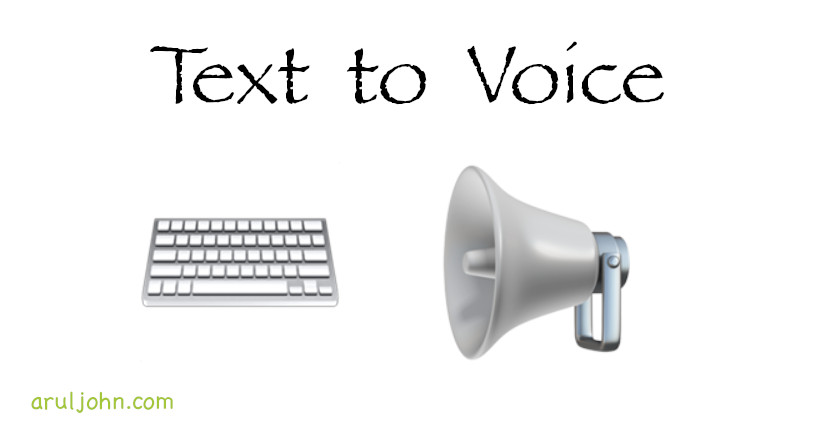 Arul's Text to Voice Utility: This tool helps you pronounce words and ...